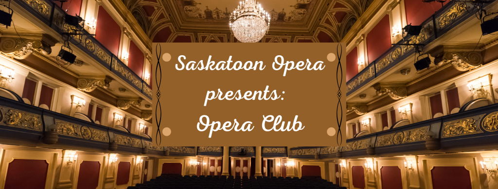 Saskatoon Opera | Saskatoon Opera